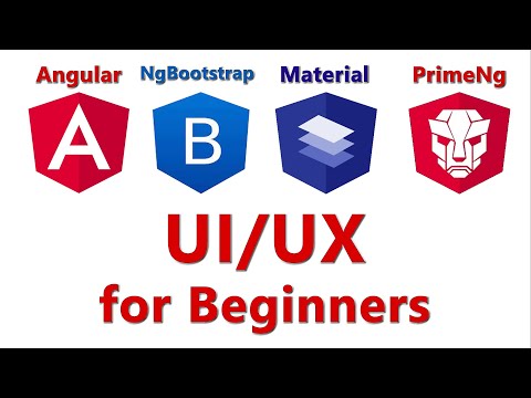 UI/UX With Angular Material, NgBootstrap and PrimeNg - Practical Beginner Tutorial