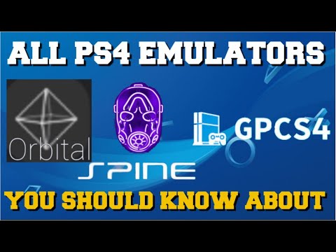 ALL PS4 EMULATORS YOU NEED TO KNOW ABOUT (GPCS4,ORBITAL,SPINE,RPCS4) (PS4 EMULATOR FOR PC)