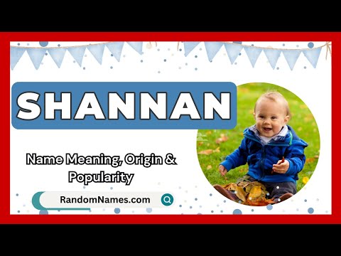 Shannan - Baby Boy Name Meaning, Origin & Popularity - RandomNames.com