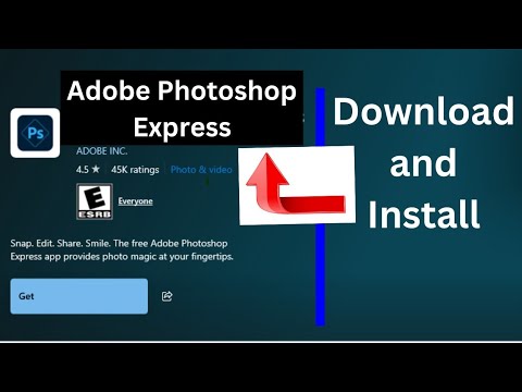 "Adobe Photoshop Express Download :Quick and Easy Installation