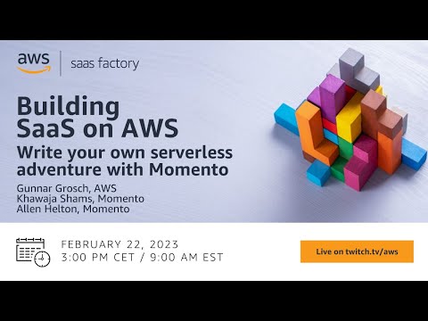 Building SaaS on AWS - Write your own serverless adventure with Momento