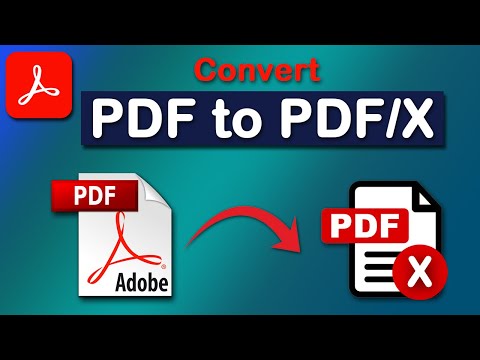 How to convert a PDF file to PDF/X Format with Adobe Acrobat Pro DC