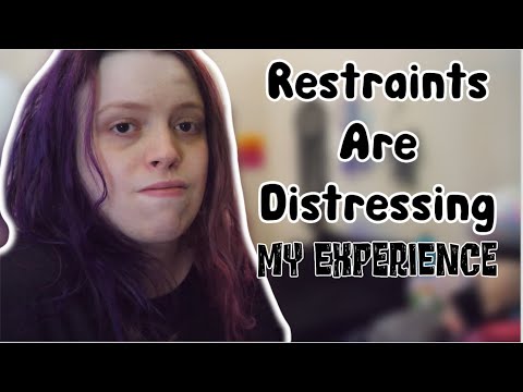 Restraints are Distressing