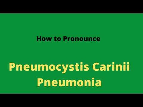How to Pronounce Pneumocystis carinii Pneumonia