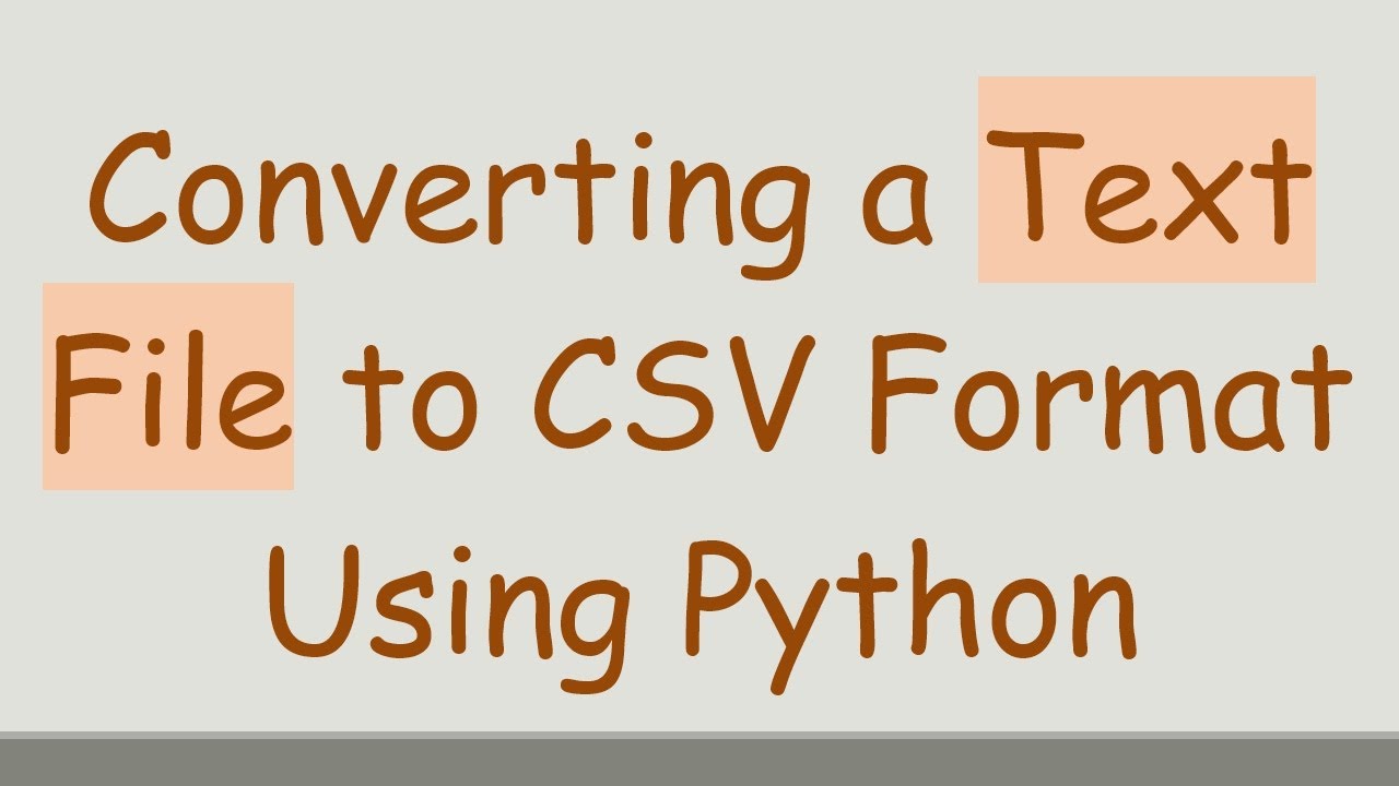 Converting a Text File to CSV Format Using Python