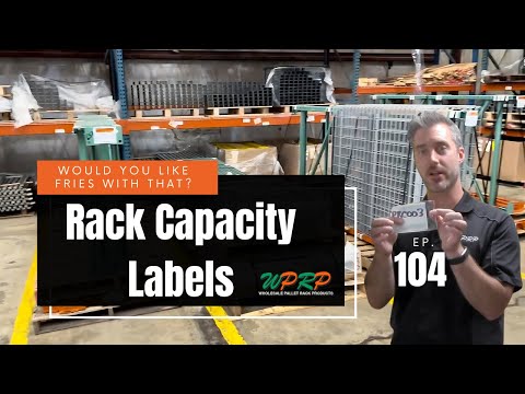 Rack Capacity Labels - Would You Like Fries With That? - Episode 104