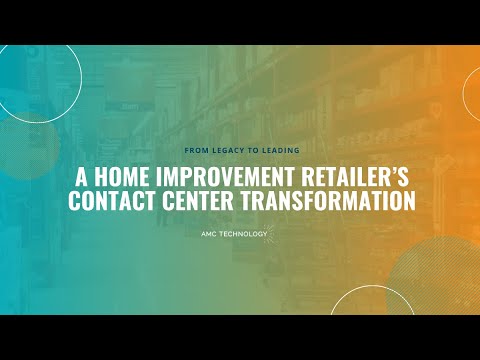 AMC Technology + Leading Home Improvement Retailer