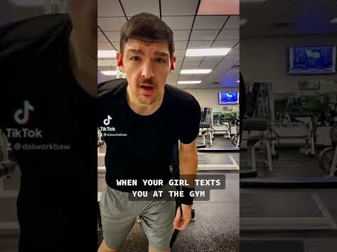When Your Girl Texts You At The Gym