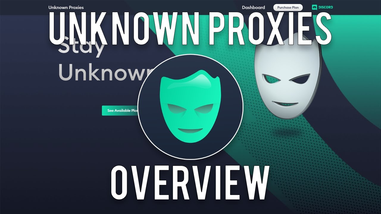 Unknown Proxies Overview