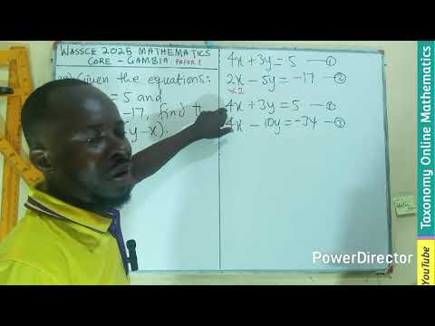 WASSCE 2025 Mathematics (Core): The Gambia Edition | Qu. 39 | Simultaneous Equations