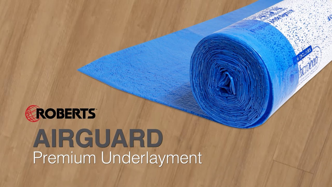 ROBERTS® AirGuard® Premium Underlayment