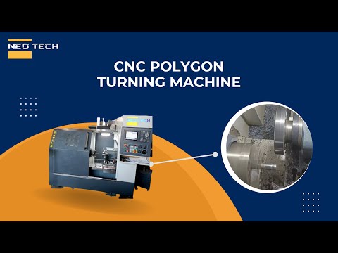 Polygon Turning - CNC Polygon Turning Machine Manufacturer from Gondal