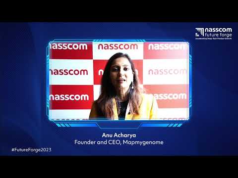 Nasscom Future Forge 2023 | Anu Acharya | Founder and CEO, Mapmygenome