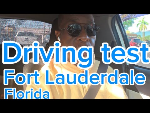 Driving test  Fort Lauderdale Florida