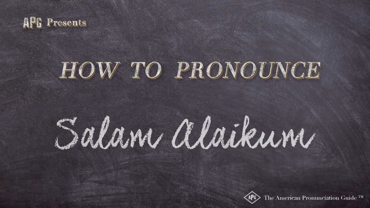 How to Pronounce Salam Alaikum (Real Life Examples!)