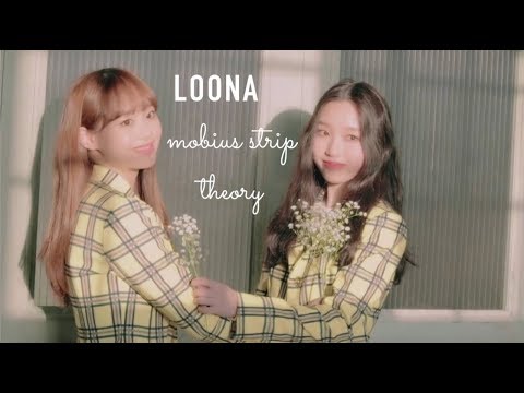 loona | mobius strip theory