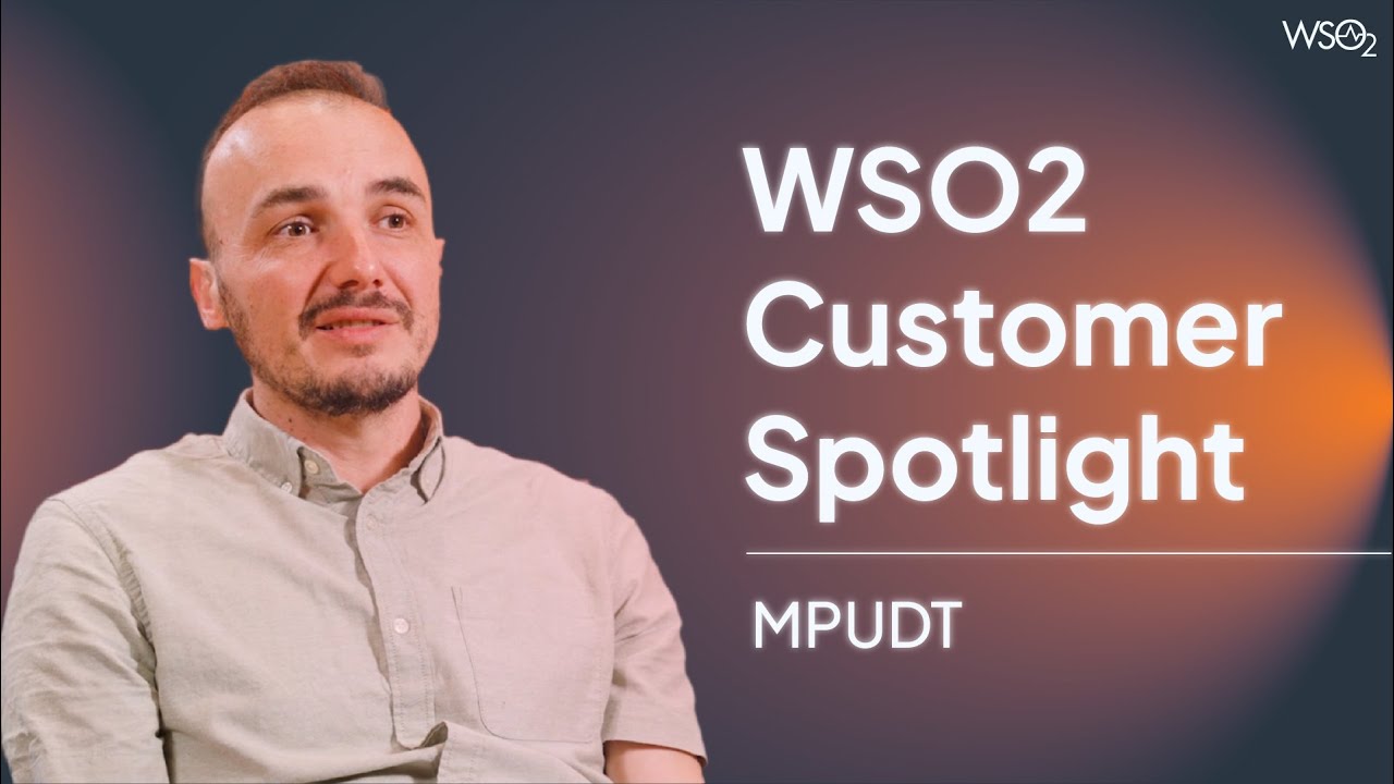 MPUDT : WSO2 Customer Spotlight
