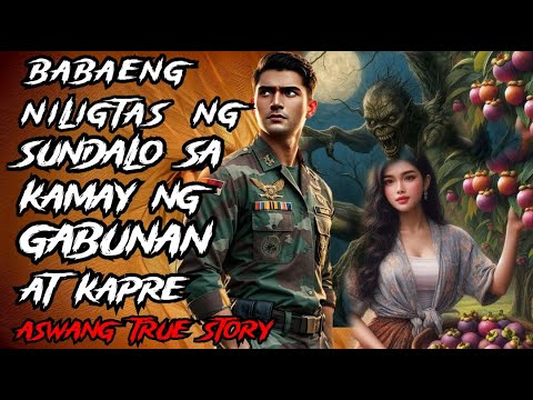 KA NOLE STORY BABAENG NILIGTAS NG SUNDALO SA KAMAY NG GABUNAN AT KAPRE Aswang True Story