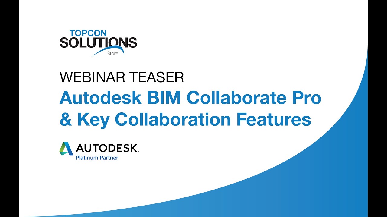 Autodesk BIM Collaborate Pro & Key Collaboration Features