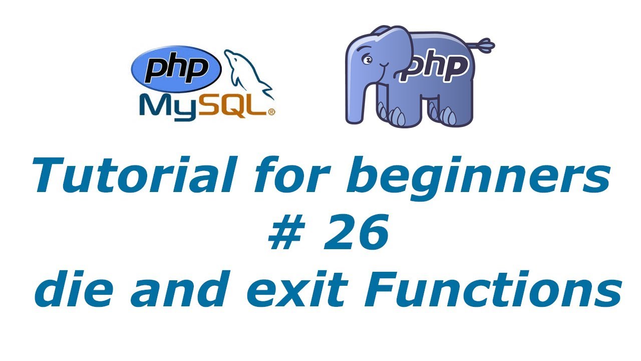 PHP Tutorial 26 - die and exit Function | BTT