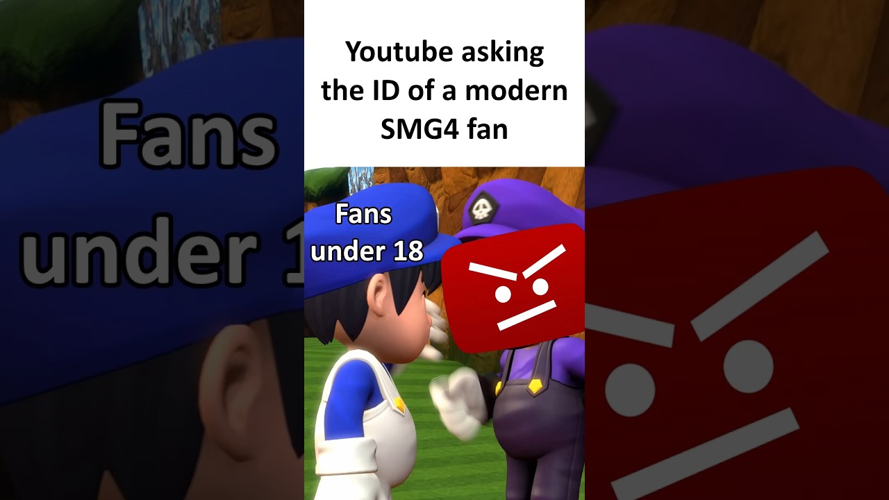 Youtube's ID Verification on modern SMG4 fans #smg4 #smg3 #shorts