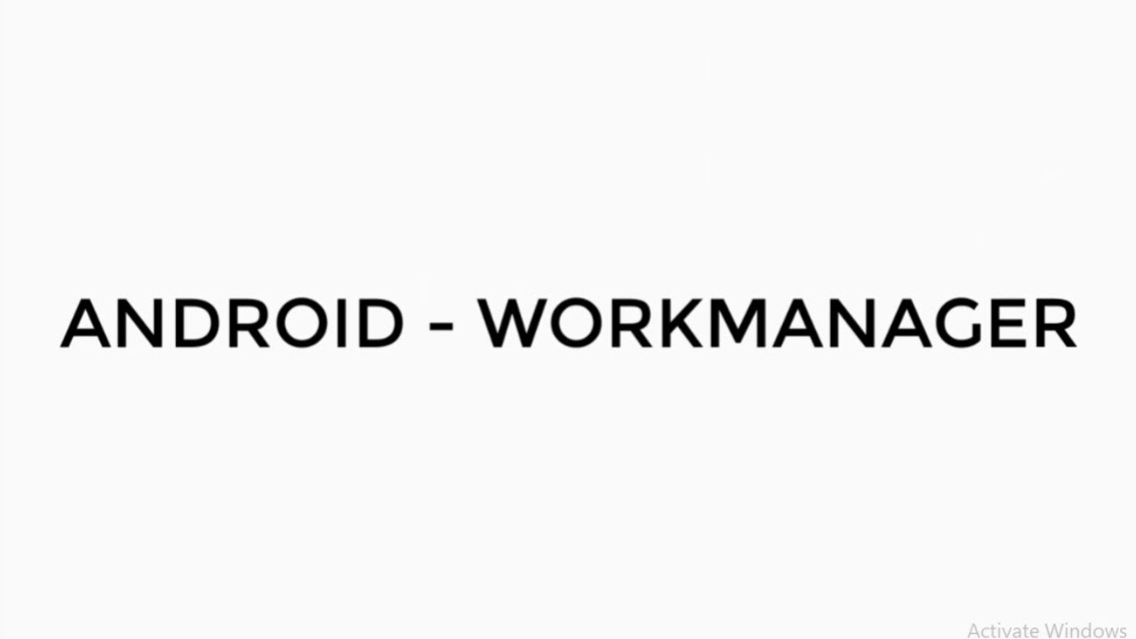 ANDROID - WORKMANAGER TUTORIAL IN JAVA | ONE TIME, PERIODIC, FOREGROUND WORK, CONSTRAINTS.