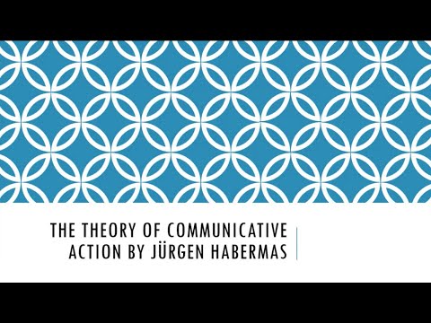 IAPSS Political Theory SRC Webinar: The Theory of Communicative Action by Jurgen Habermas Part II