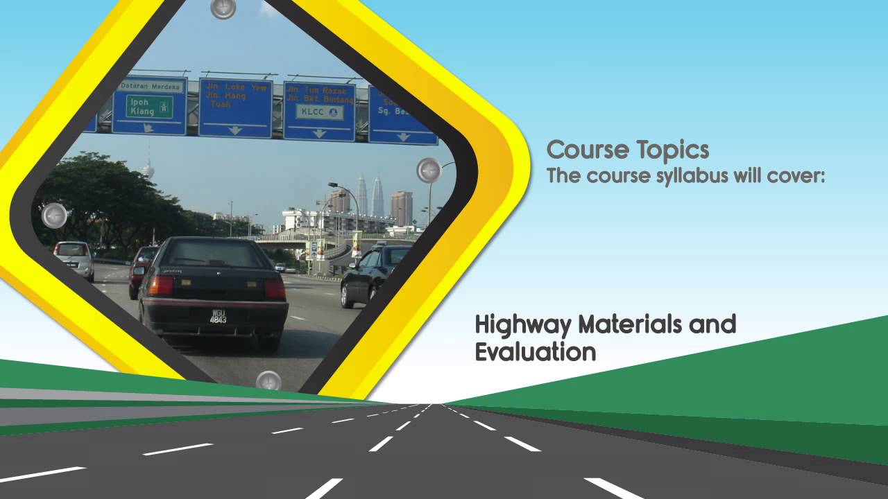 HIGHWAY ENGINEERING | UTM MOOC & Micro-Credential