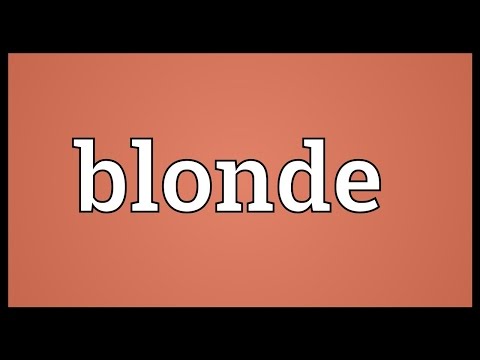 Blonde Meaning