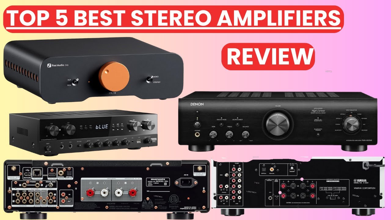 Top 5 Best Stereo Amplifiers 2025 🔊 | Hi-Fi Sound, Power & Performance Review