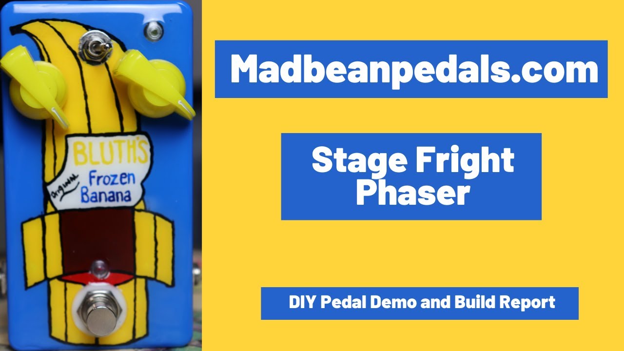 Madbeanpedals.com Stage Fright Phaser I DIY Pedal Demo and Build Report