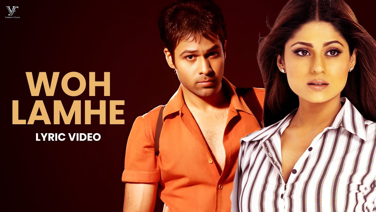 Emraan Hashmi - Woh Lamhe Woh Baatein (Lyric Video) Zeher | Atif Aslam