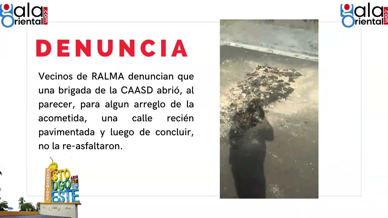 Denuncia contra acción de la CAASD en Ralma – Gala Oriental