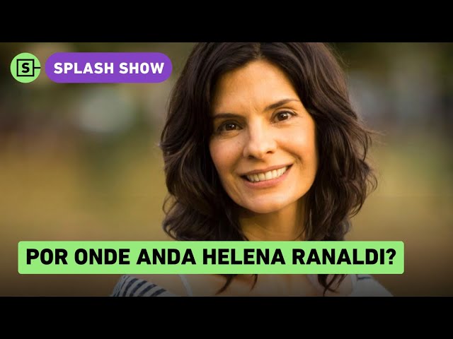 Helena Ranaldi: por onde anda a atriz afastada das novelas desde 2014