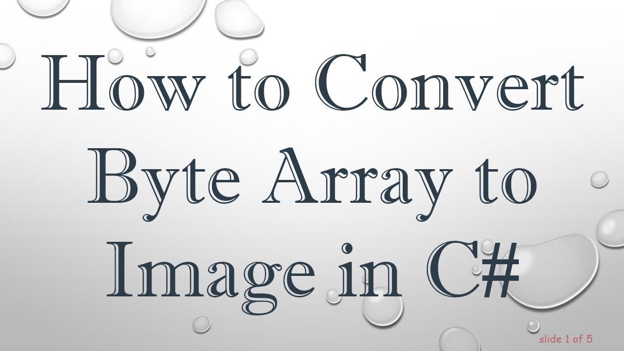 How to Convert Byte Array to Image in C#
