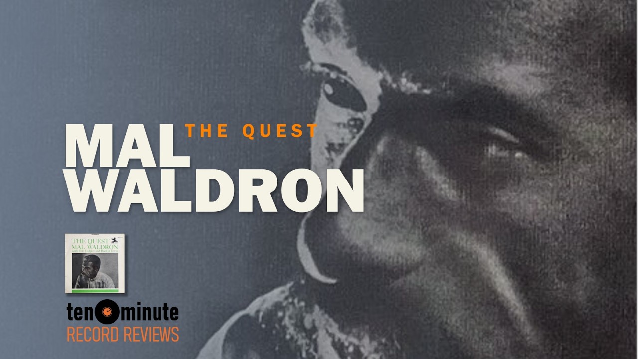 Mal Waldron - The Quest (Episode 440)