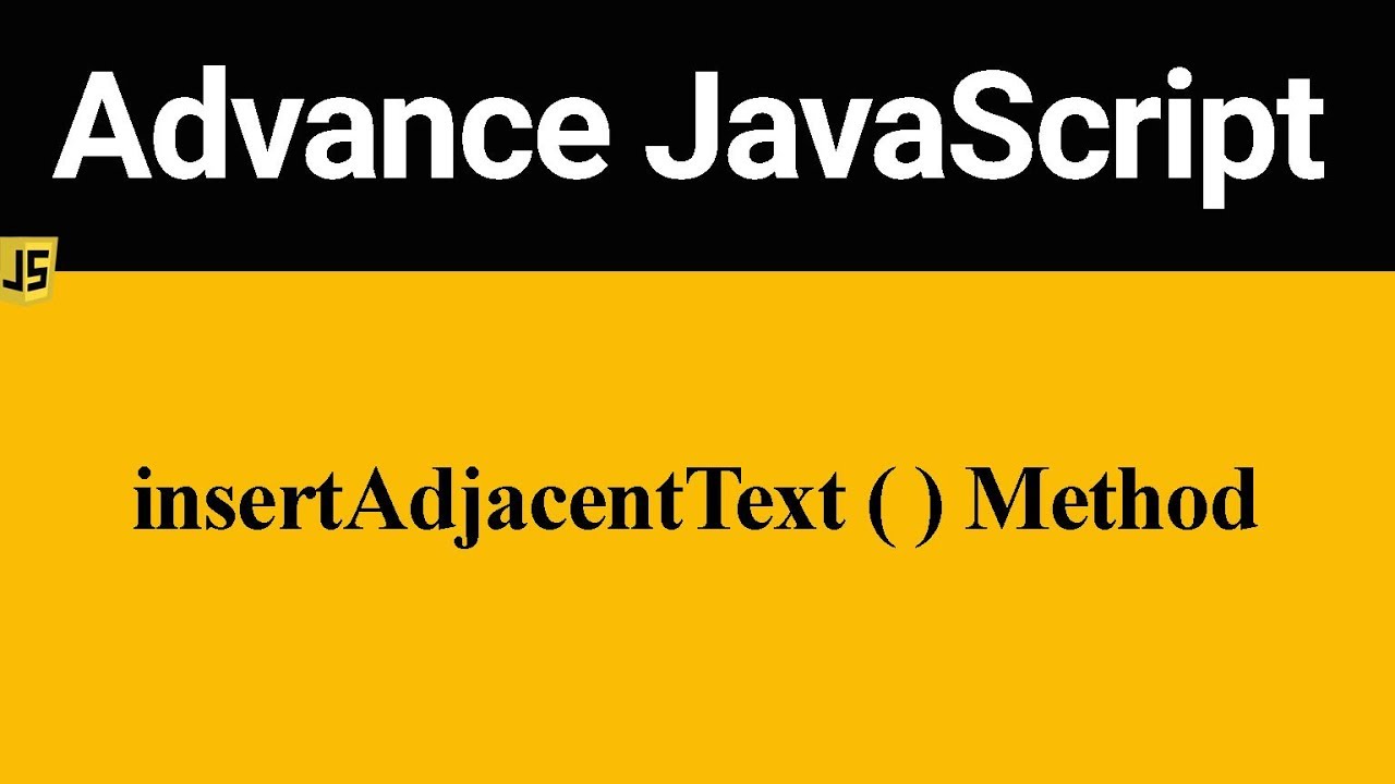insertAdjacentText Method in JavaScript (Hindi)
