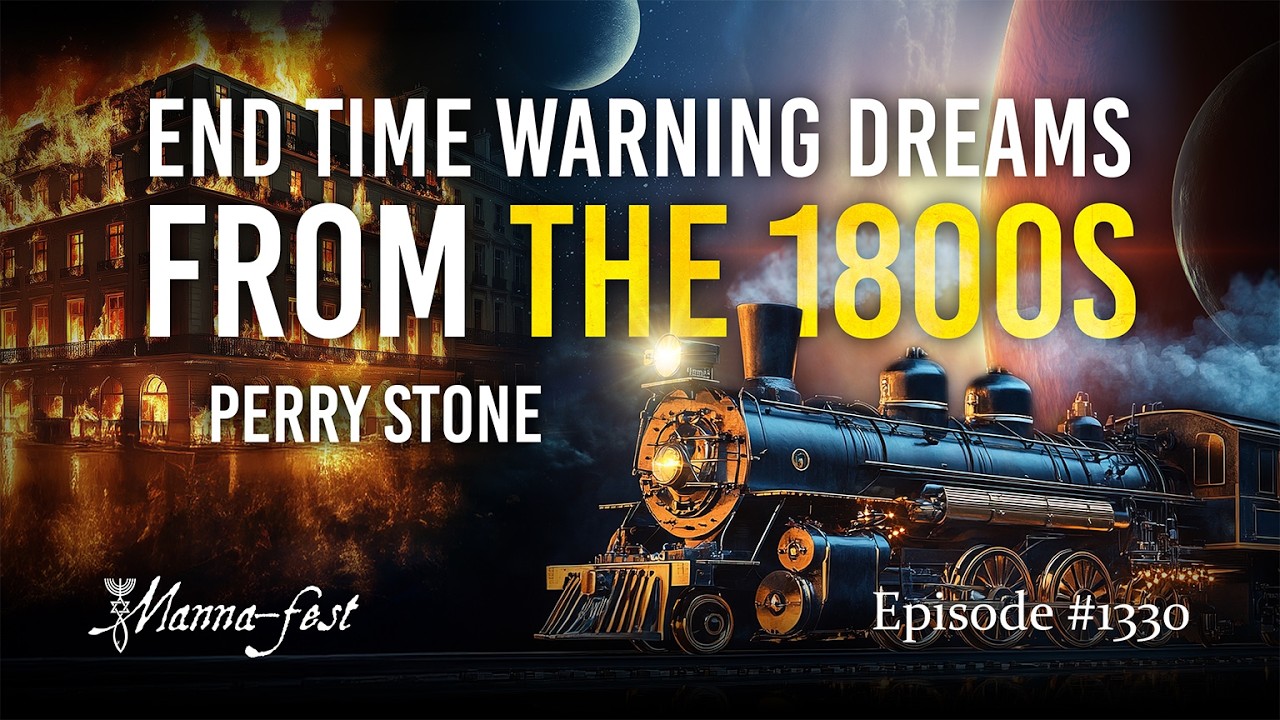 End Time Warning Dream From The 1800s | Episode 1330 | Perry Stone
