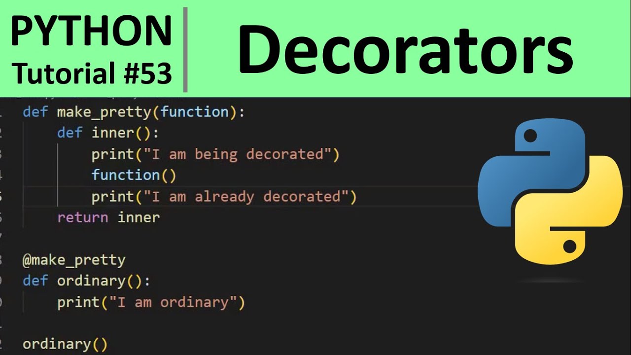 Python Tutorial #53 - Decorators in Python Programming for Beginners