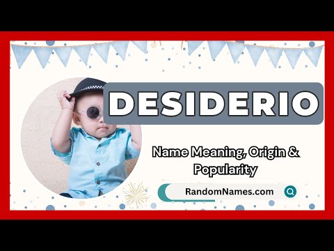 Desiderio - Baby Boy Name Meaning, Origin & Popularity - RandomNames.com