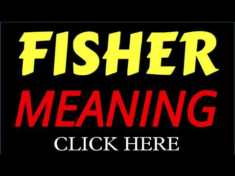 What does the name FISHER mean | FISHER meaning in english | Meaning of name FISHER