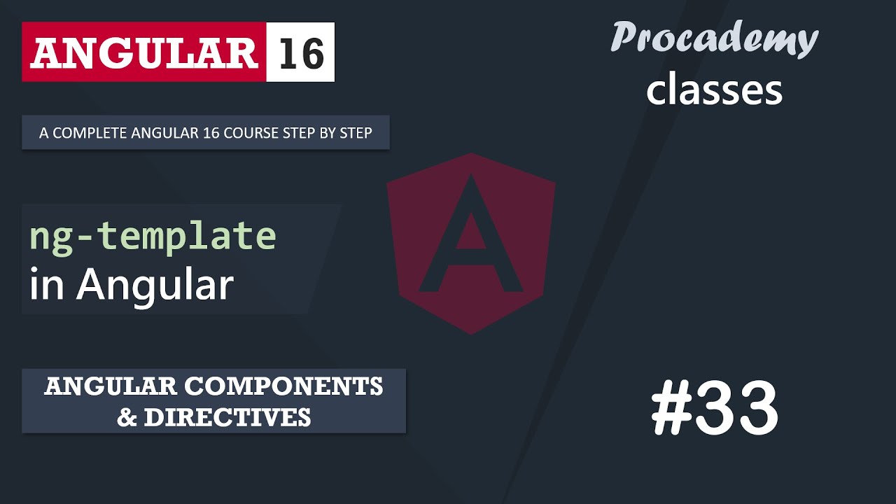 #33 ng-template in Angular | Angular Component & Directives | A Complete Angular Course
