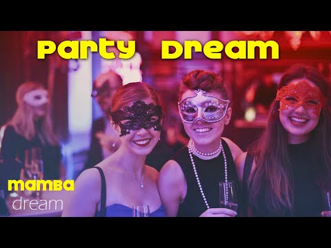What does party .dream meaning , dream interpretation , dreaminh of party.