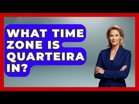 What Time Zone Is Quarteira In? - Exploring Southwest Europe