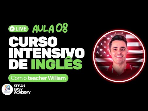 AULA 8 - CURSO INTENSIVO DE INGLÊS - FALAR INGLÊS É POSSÍVEL SIM!