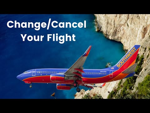 How To Change or Cancel A Southwest Airlines Flight