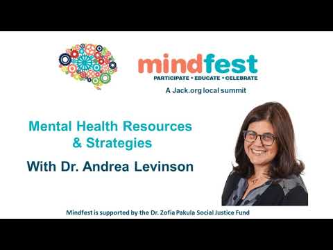 Mindfest 2021 - Andrea Levinson on Mental Health Resources & Strategies