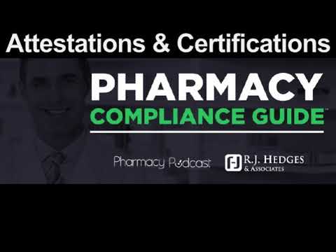 Attestations & Certifications: Pharmacy Compliance Guide - PPN Episode 522
