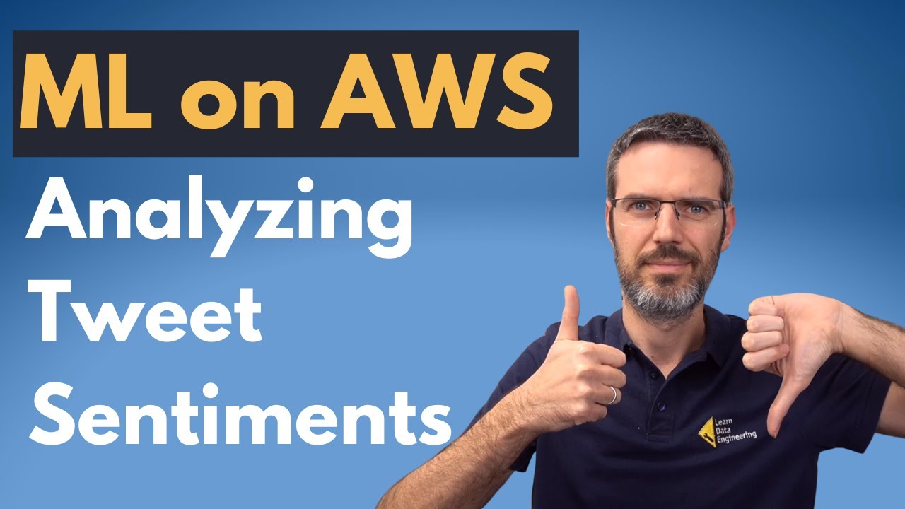 Analyze Tweet sentiments with Machine Learning on AWS