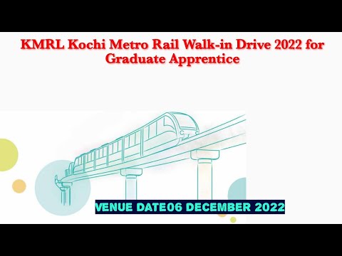 KMRL Kochi Metro Rail Walk-in Drive 2022 for Graduate Apprentice | 05 Posts | 06 December 2022